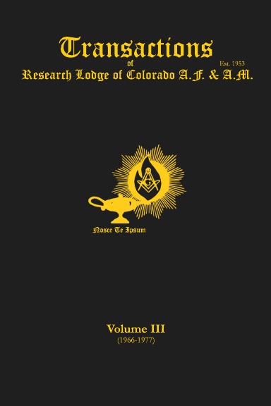 Transactions of Research Lodge of Colorado, Volume III