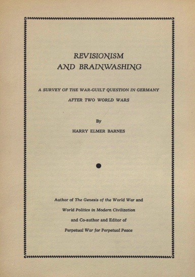 Revisionism and Brainwashing: A Survey of the War-Guilt Question in ...