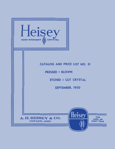 Heisey Catalog and Price List No. 31 with Supplement