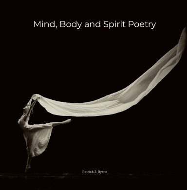 MInd, Body and Spirit Poetry