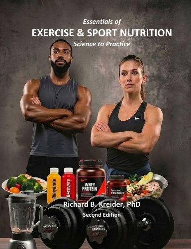 Essentials of Exercise and Sport Nutrition: Science to Practice