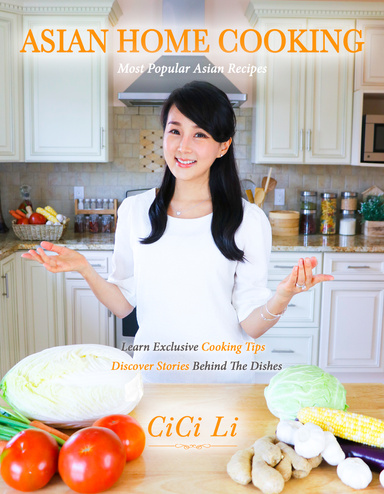 Asian Home Cooking with CiCi Li