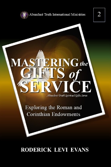 Mastering the Gifts of Service