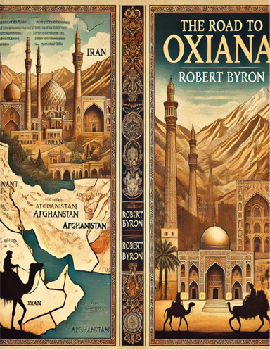 The Road to Oxiana by Robert Byron