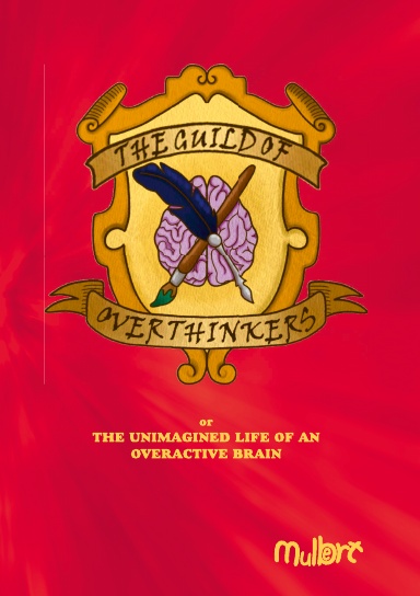 The Guild of Overthinkers