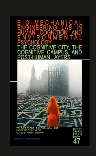 THE COGNITIVE CITY, THE COGNITIVE CAMPUS, AND POST-HUMAN LAYERS