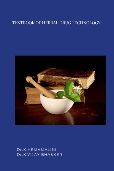Textbook of herbal drug technology