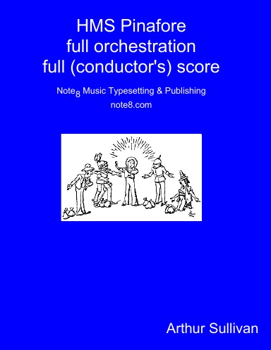 HMS Pinafore full orchestration full (conductor's) score
