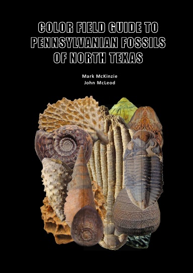 Color Field Guide to Pennsylvanian Fossils of North Texas