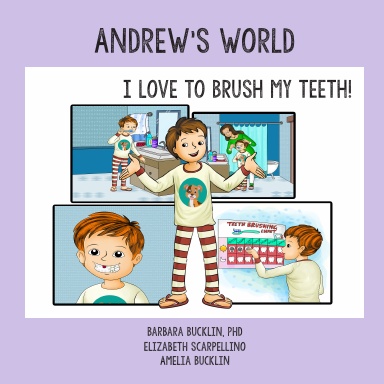 Andrew's World: I Love to Brush My Teeth!