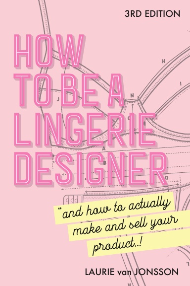 How to be a Lingerie Designer