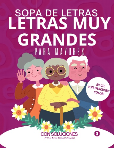 SOPA DE LETRAS LETRA, MUY GRANDE PARA ADULTOS Y ADULTOS MAYORES.