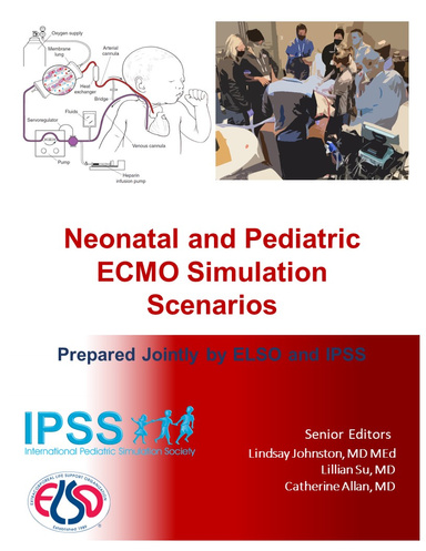 Neonatal and Pediatric ECMO Simulation Scenarios - Prepared Jointly by ...