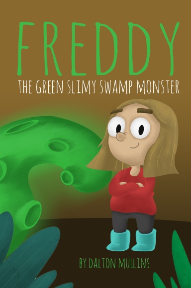Freddy the Green Slimy Swamp Monster