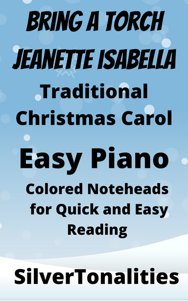 Bring a Torch Jeanette Isabella Easy Piano Sheet Music with Colored