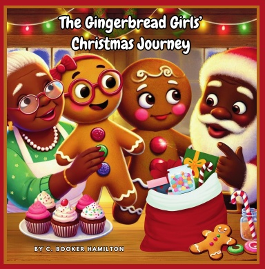 The Gingerbread Girls' Christmas Journey