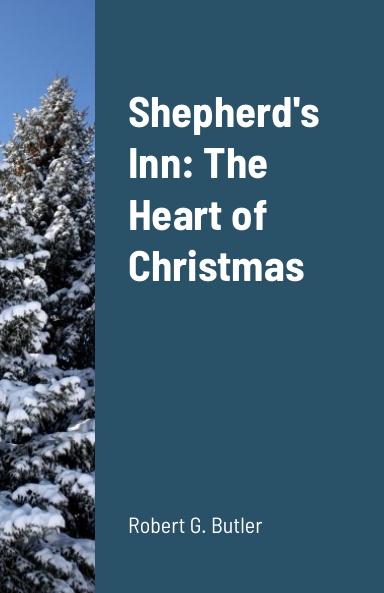 Shepherd's Inn: The Heart of Christmas