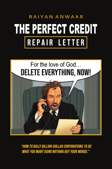 THE PERFECT CREDIT REPAIR LETTER
