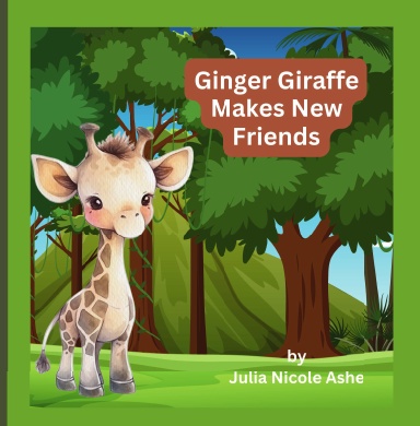 Ginger the Giraffe Makes New Friends