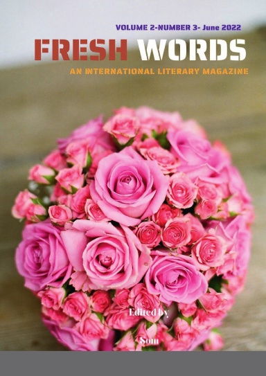 Fresh Words-An International Literary Magazine (JUNE 2022 Issue)