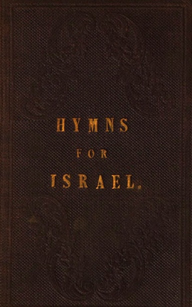 Hymns for Israel: A Tribute of Love for God's Ancient People Messianic ...