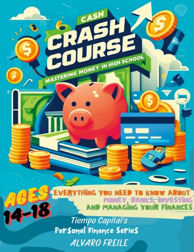 Cash Crash Course: Mastering Money in High School