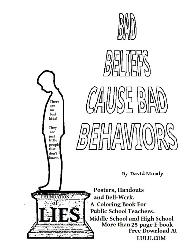 Bad Beliefs Cause Bad Behavior