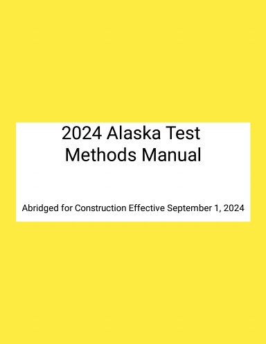 2024 Alaska Test Methods Manual