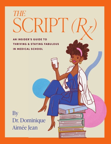 The Script (Rx) An Insider's Guide To Thriving & Staying Fabulous in ...
