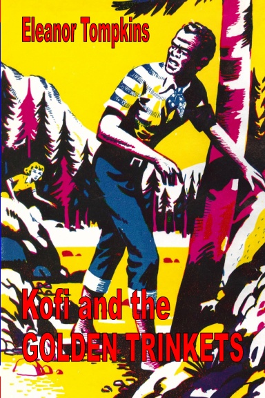 Kofi and the Golden Trinkets/The Conquest of Kofi