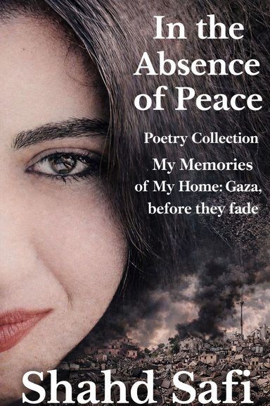 In the Absence of Peace
