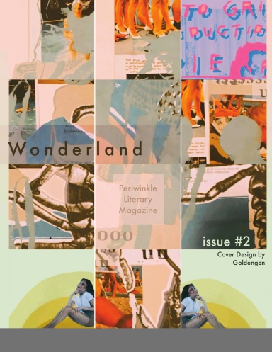 Periwinkle Literary Magazine Issue #2: Wonderland
