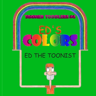Ed's Colors (Toddler Series #4)